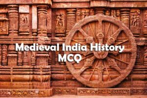 Medieval India History Questions and Answers | MCQ Objective Quiz